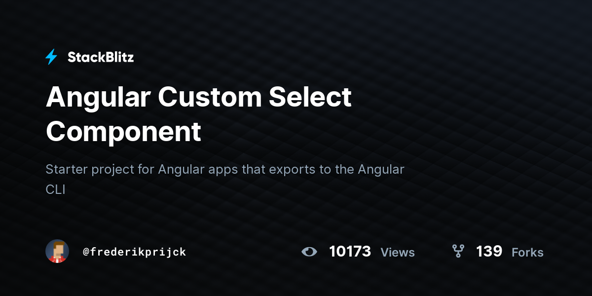 Angular Custom Select Component - StackBlitz Angular Custom Select Component - StackBlitz
