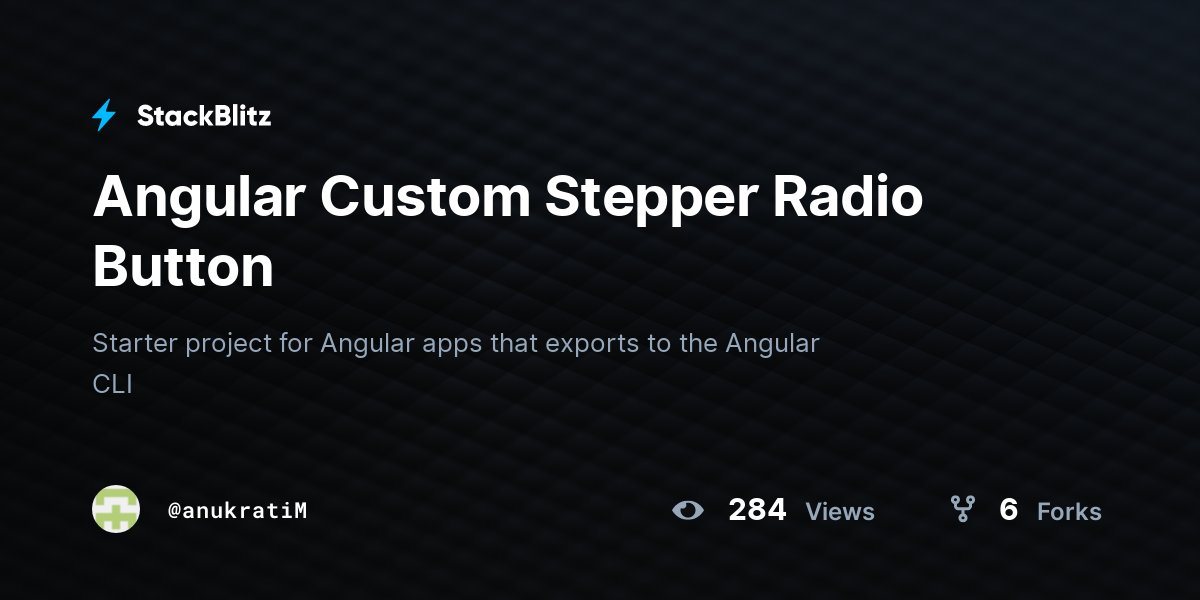 Angular Custom Stepper Radio Button - StackBlitz