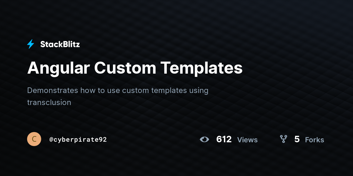 Angular Custom Templates - StackBlitz