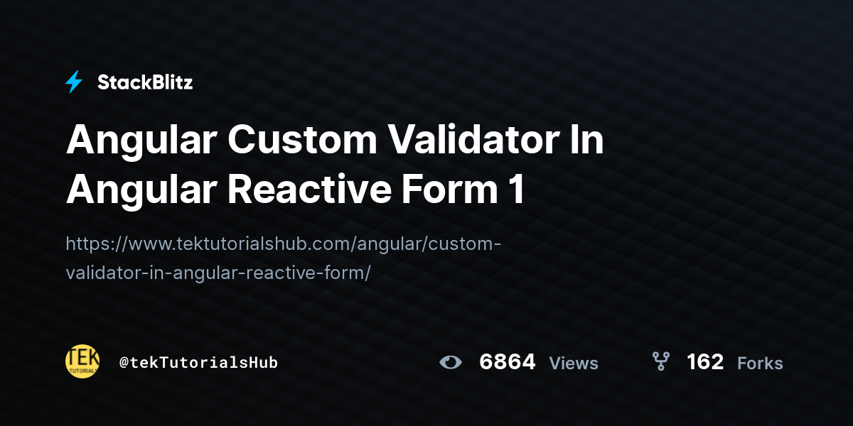 Angular Custom Validator In Angular Reactive Form 1 - StackBlitz