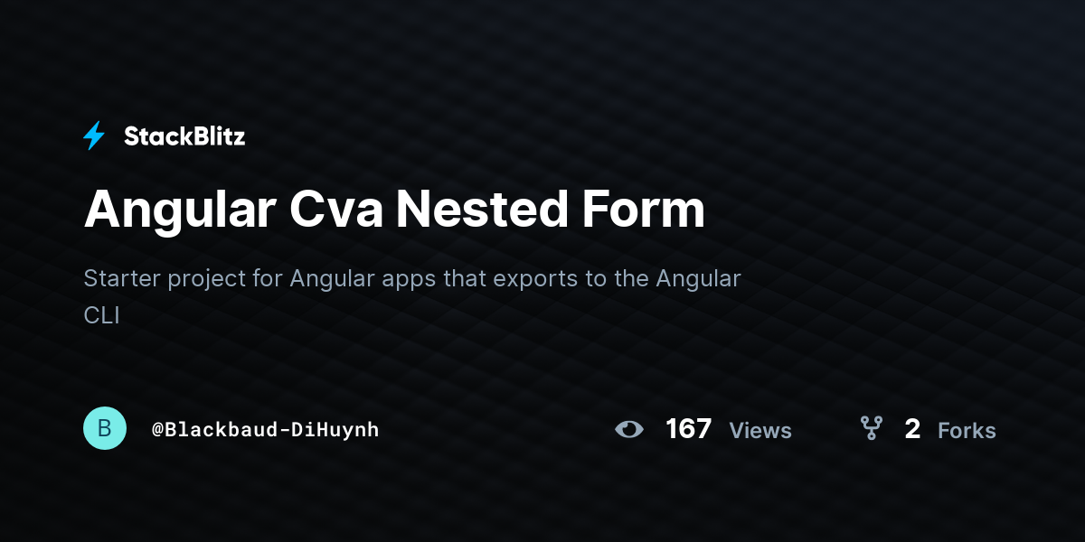 Angular Cva Nested Form - StackBlitz Angular Cva Nested Form - StackBlitz
