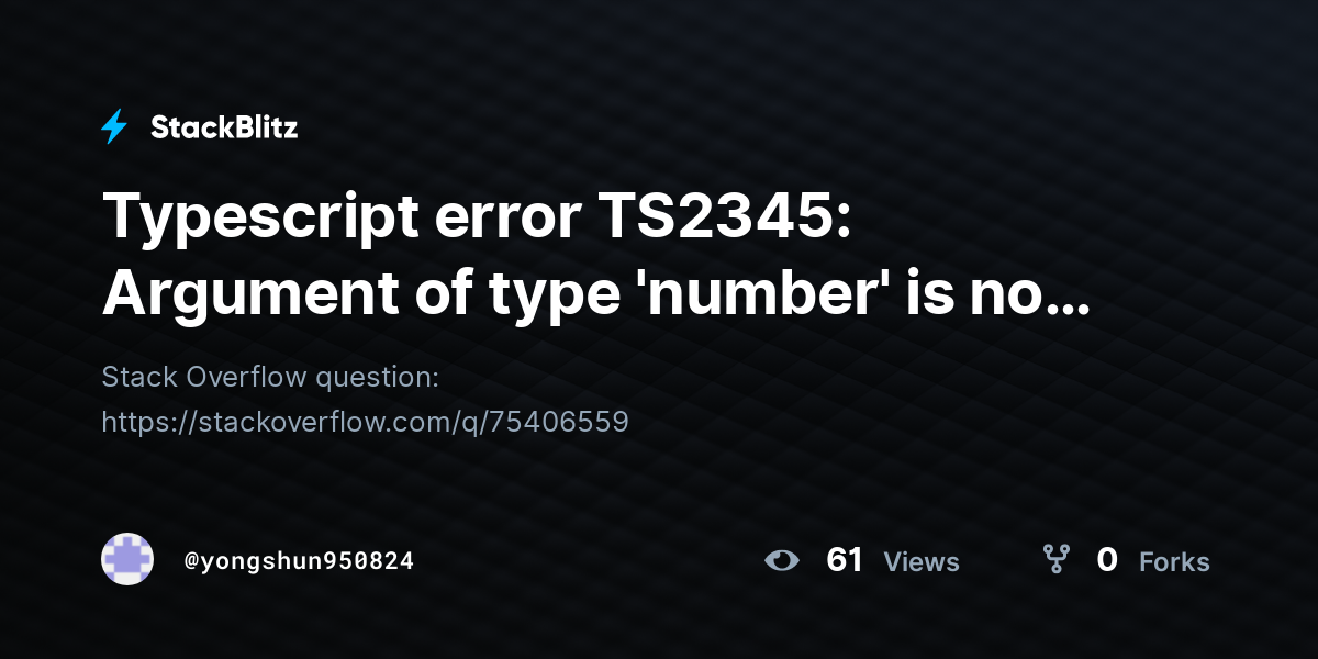 Typescript Type Number Is Not Assignable To Type String Argument My
