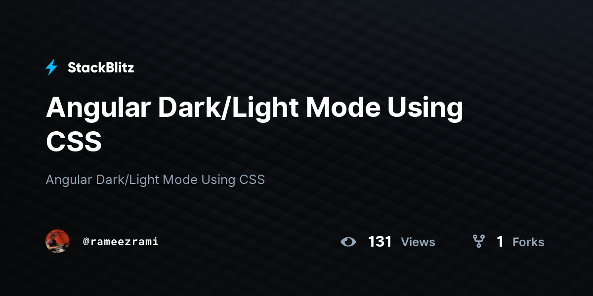 Angular Dark/Light Mode Using CSS - StackBlitz