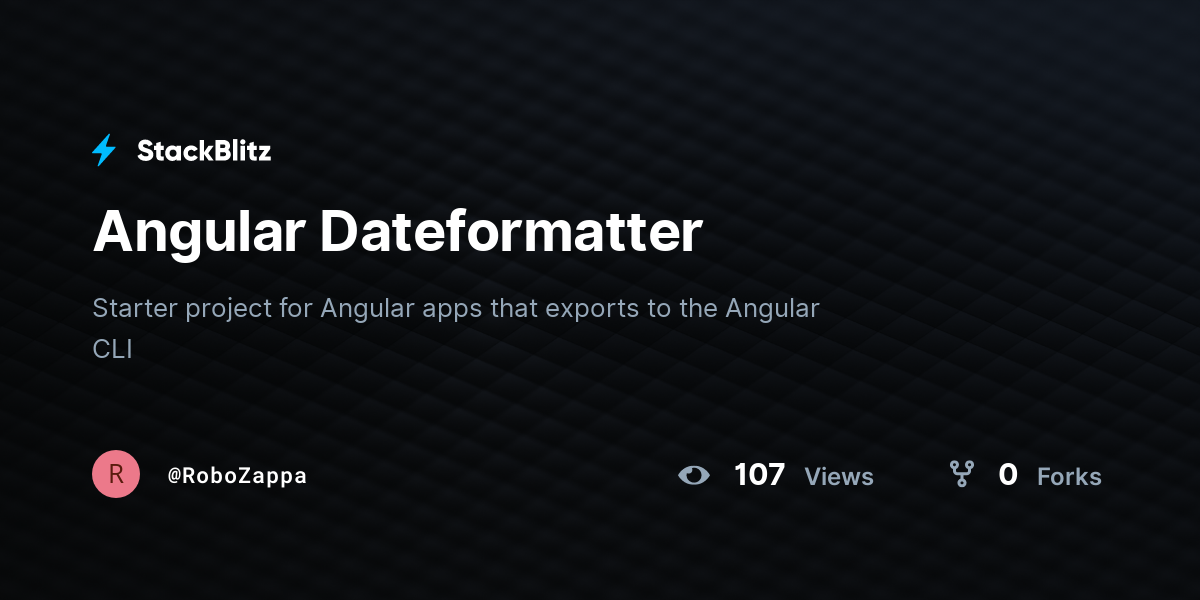 Angular Dateformatter - StackBlitz