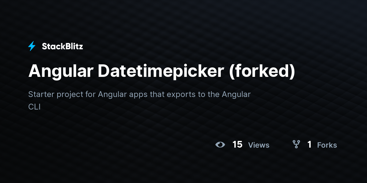 Angular Datetimepicker (forked) - StackBlitz