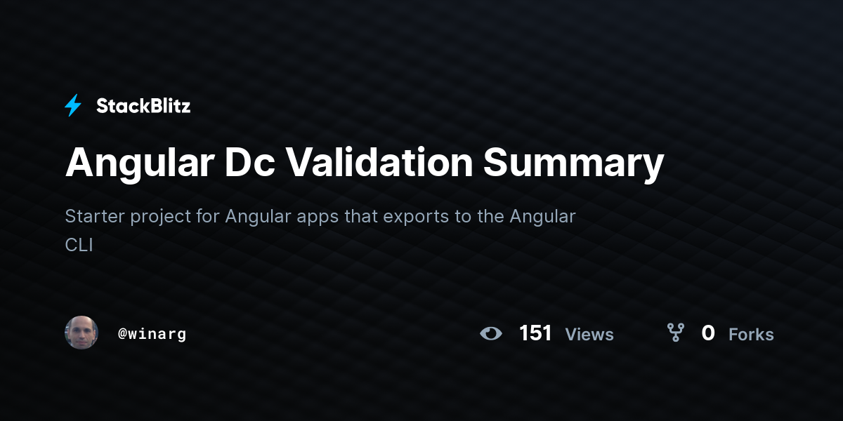 Angular Dc Validation Summary - StackBlitz