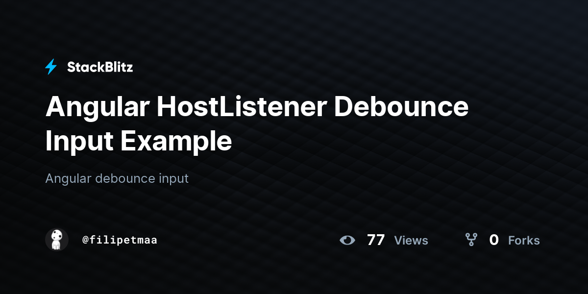 angular-hostlistener-debounce-input-example-stackblitz