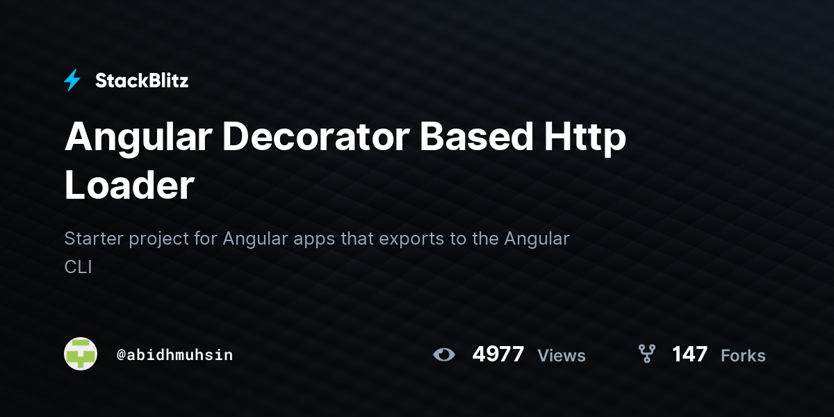 Angular Decorator Based Http Loader - StackBlitz Angular Decorator Based Http Loader - StackBlitz