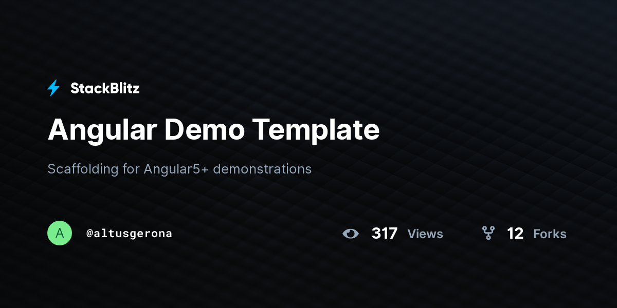 Angular Demo Template - StackBlitz