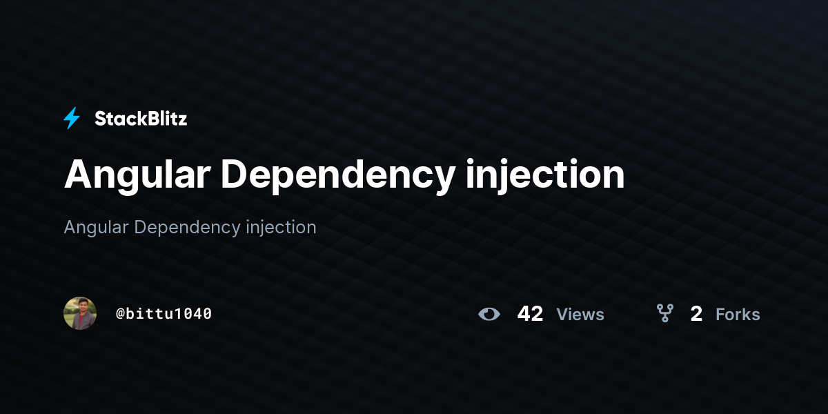 Angular Dependency injection - StackBlitz Angular Dependency injection - StackBlitz
