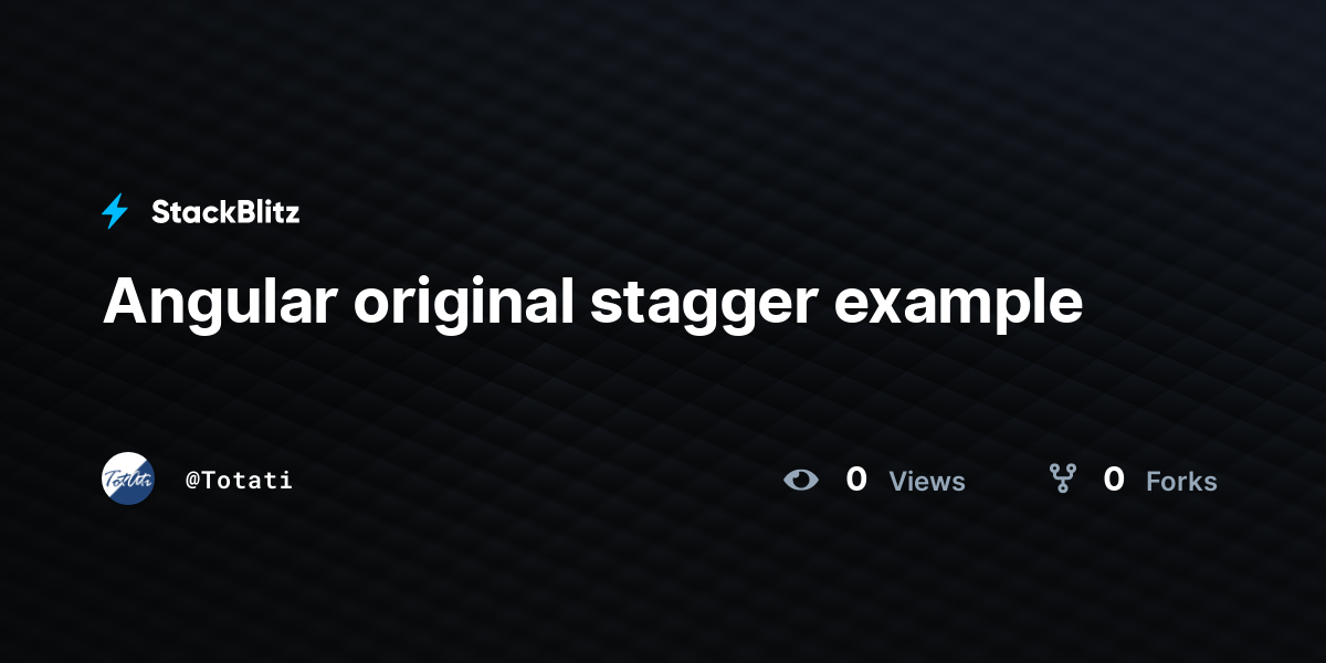 Angular original stagger example - StackBlitz
