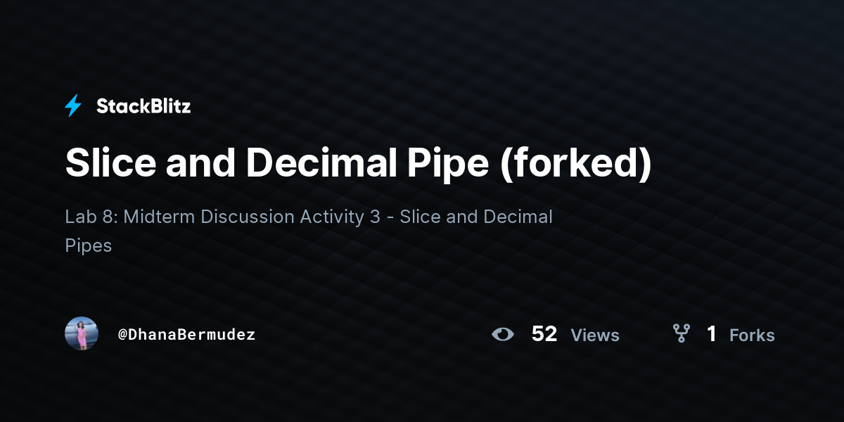 Slice and Decimal Pipe (forked) - StackBlitz