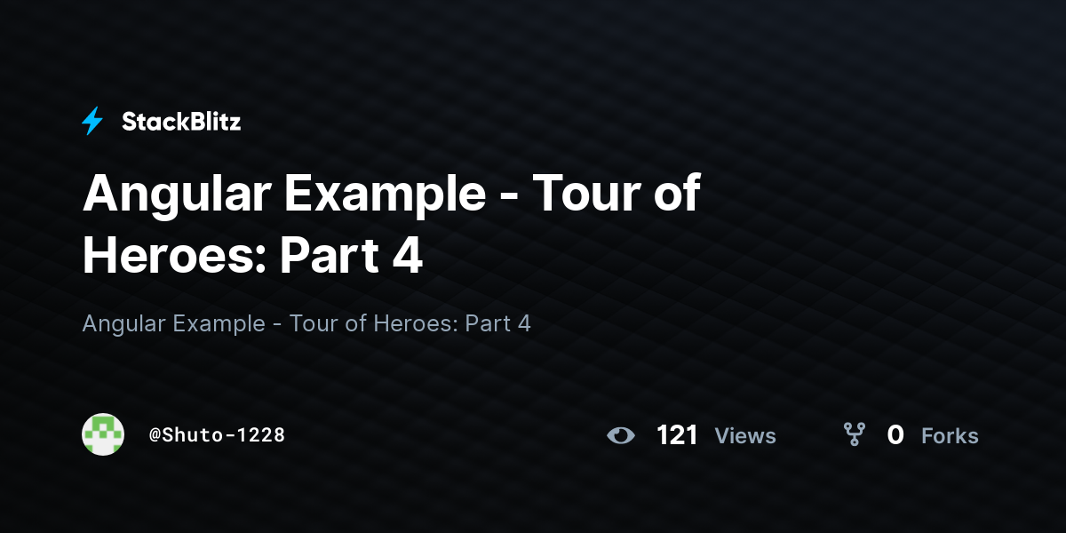 Angular Example - Tour of Heroes: Part 4 - StackBlitz