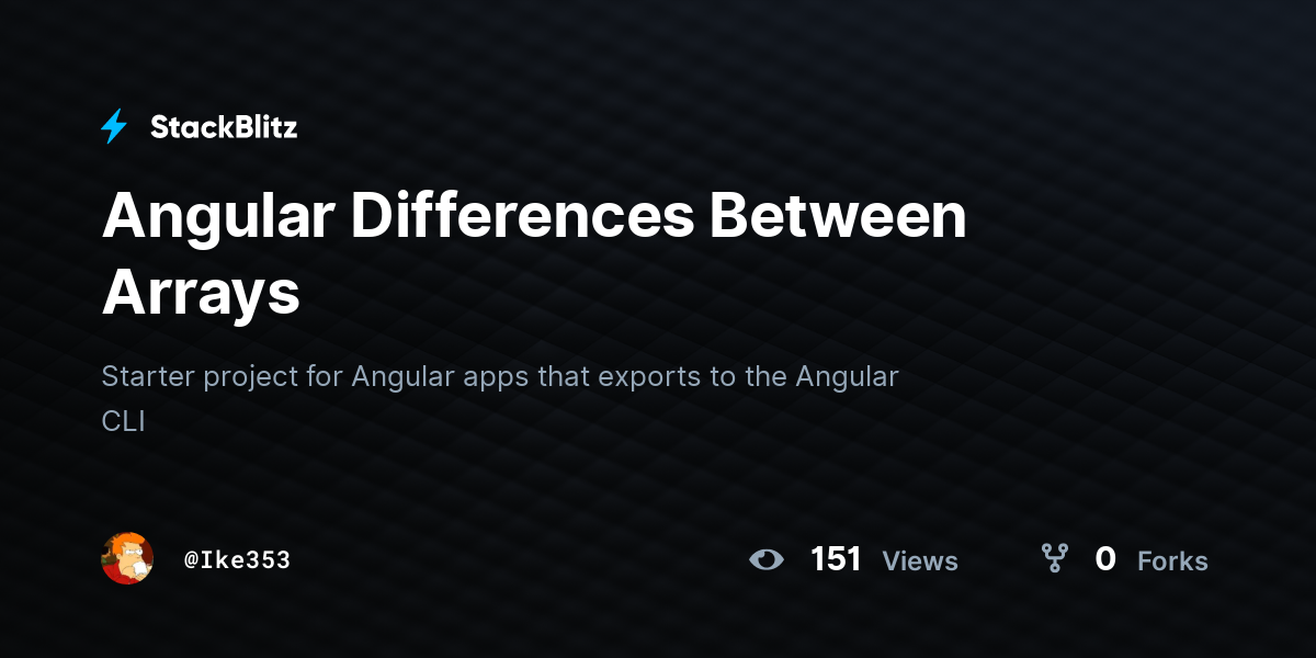 Angular Differences Between Arrays - StackBlitz