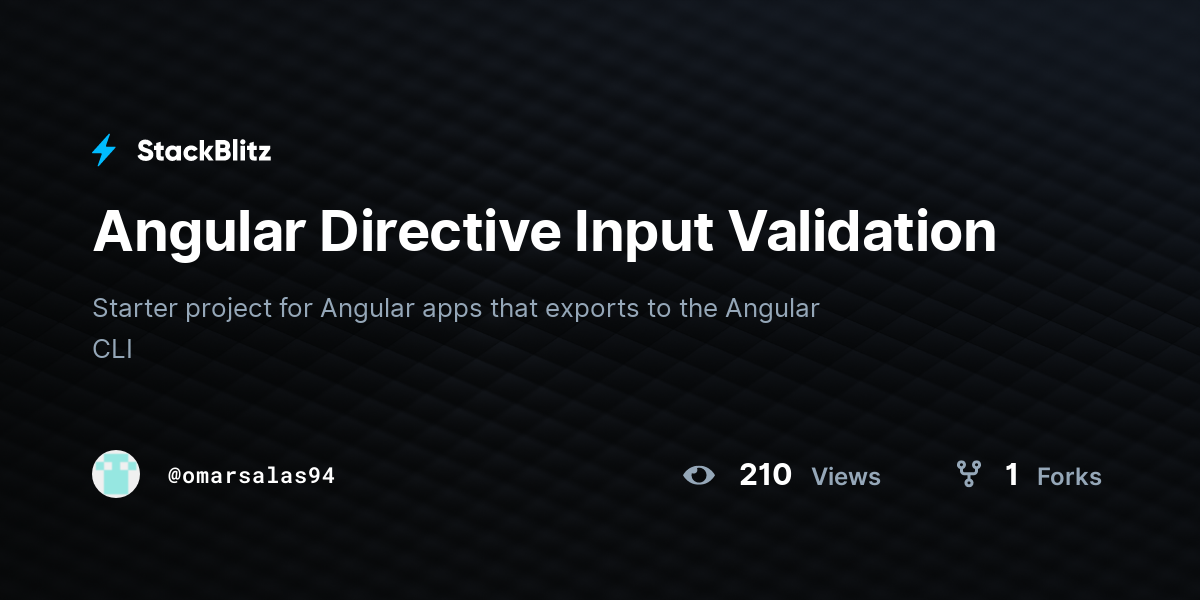 Angular Directive Input Validation - StackBlitz Angular Directive Input Validation - StackBlitz