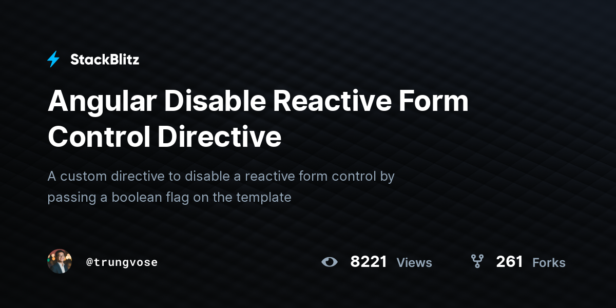 Angular Disable Reactive Form Control Directive - StackBlitz Angular Disable Reactive Form Control Directive - StackBlitz
