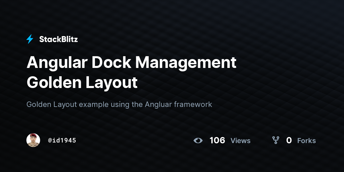 Angular Dock Management Golden Layout - StackBlitz