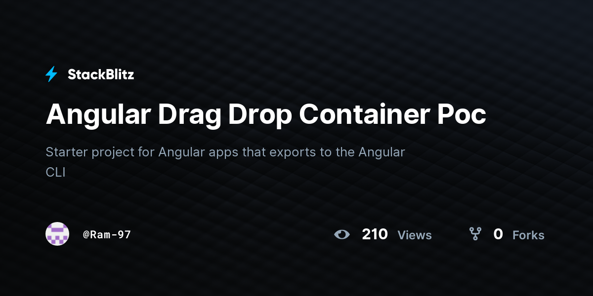 Angular Drag Drop Container Poc - StackBlitz