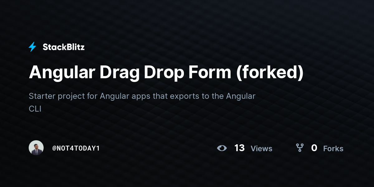 Angular Drag Drop Form (forked) - StackBlitz Angular Drag Drop Form (forked) - StackBlitz