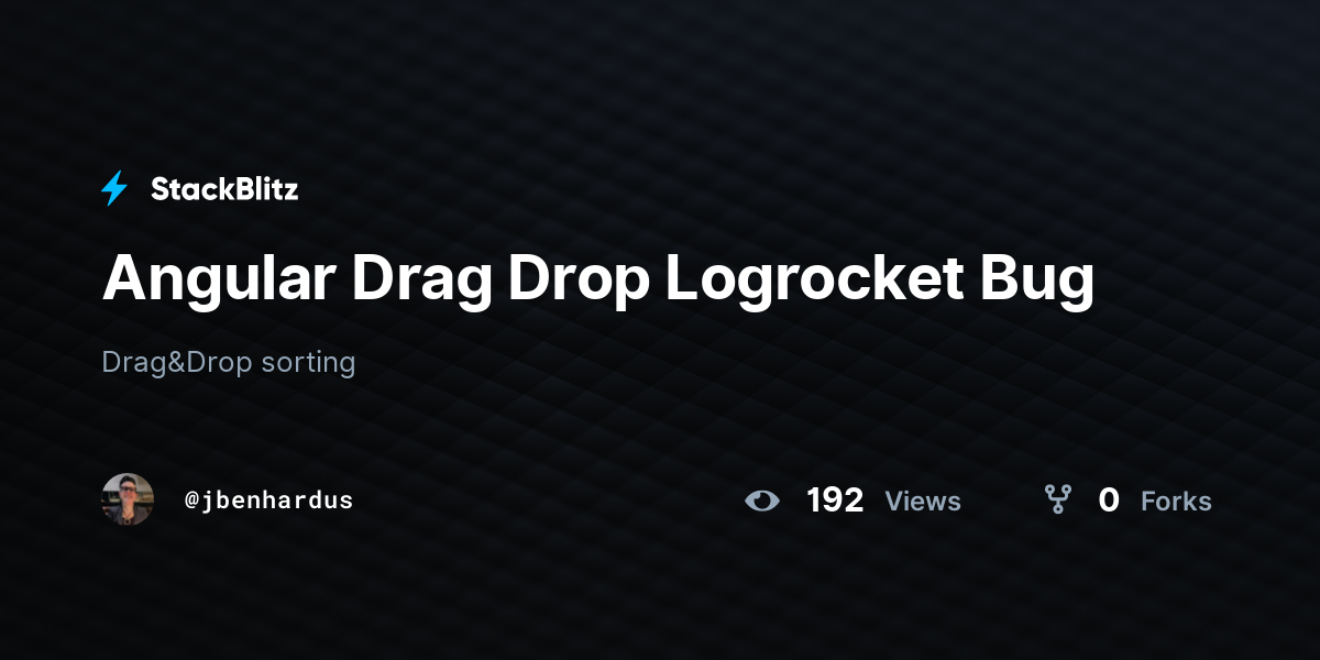Angular Drag Drop Logrocket Bug - StackBlitz