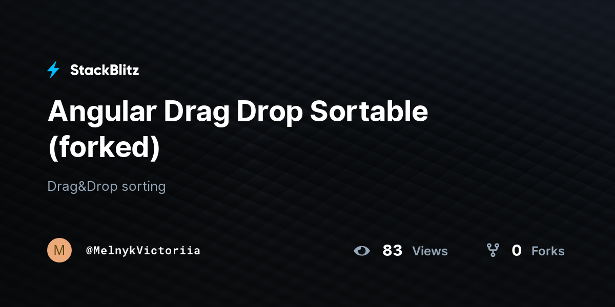 Angular Drag Drop Sortable (forked) - StackBlitz Angular Drag Drop Sortable (forked) - StackBlitz