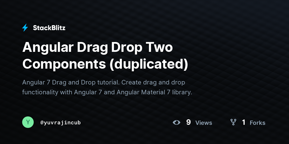 Angular Drag Drop Two Components (duplicated) - StackBlitz