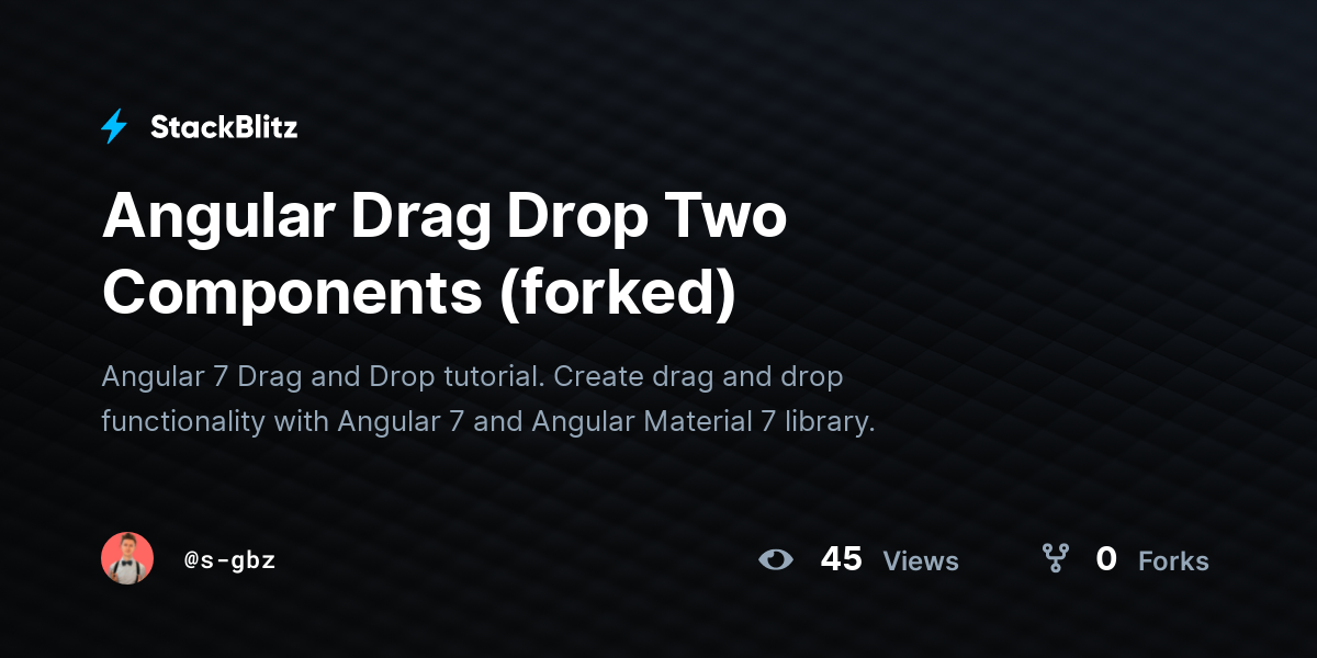 Angular Drag Drop Two Components (forked) - StackBlitz Angular Drag Drop Two Components (forked) - StackBlitz