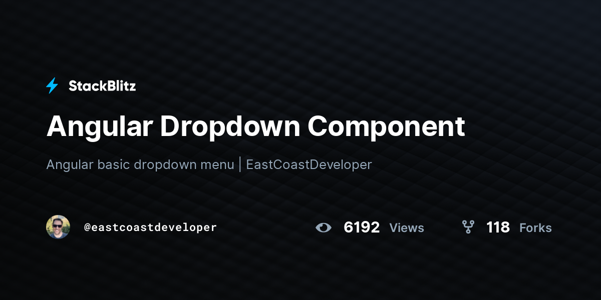 Angular Dropdown Component - StackBlitz Angular Dropdown Component - StackBlitz