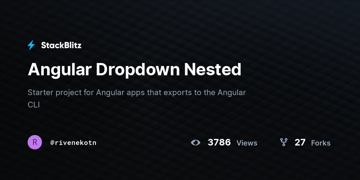 Angular Dropdown Nested - StackBlitz