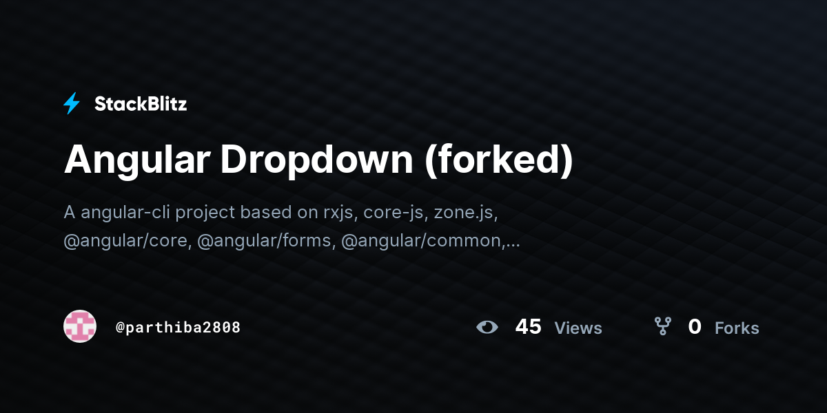 Angular Dropdown (forked) - StackBlitz