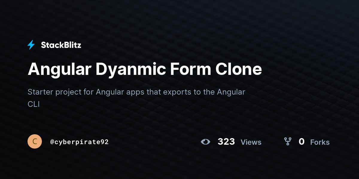 Angular Dyanmic Form Clone - StackBlitz