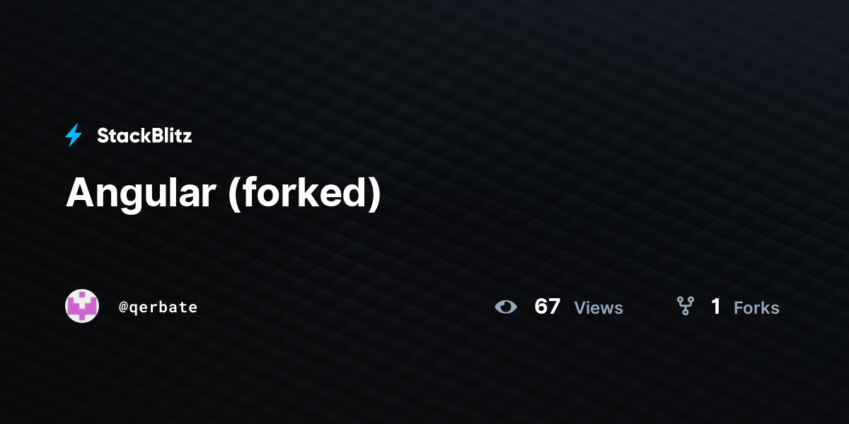 Angular (forked) - StackBlitz