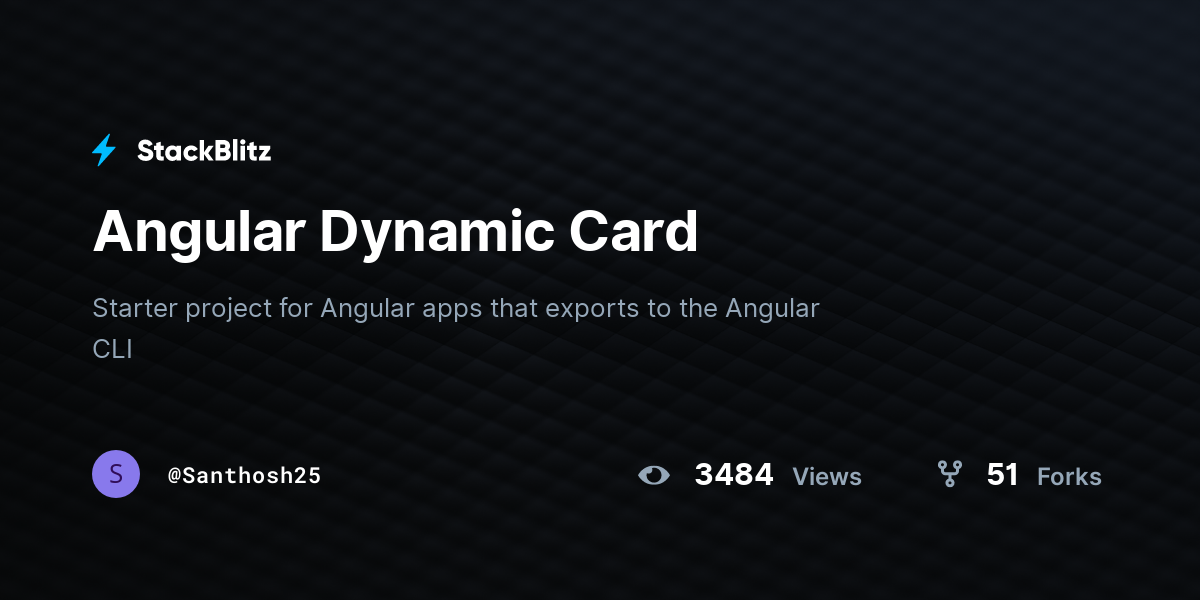Angular Dynamic Card - StackBlitz