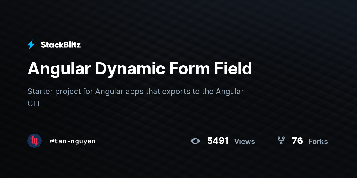 Angular Dynamic Form Field - StackBlitz Angular Dynamic Form Field - StackBlitz