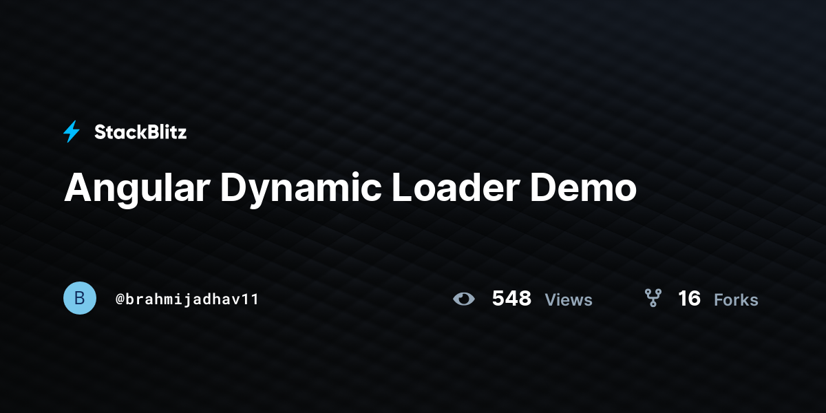 Angular Dynamic Loader Demo - StackBlitz
