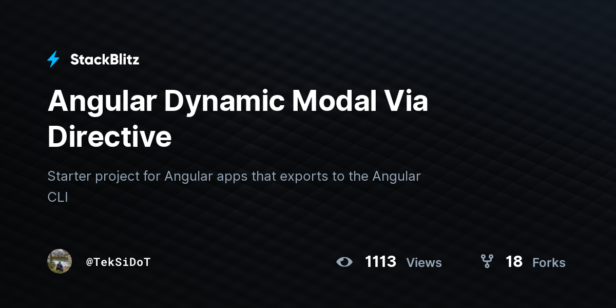 Angular Dynamic Modal Via Directive - StackBlitz Angular Dynamic Modal Via Directive - StackBlitz