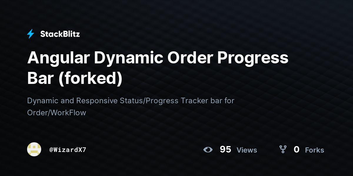 Angular Dynamic Order Progress Bar (forked) - StackBlitz