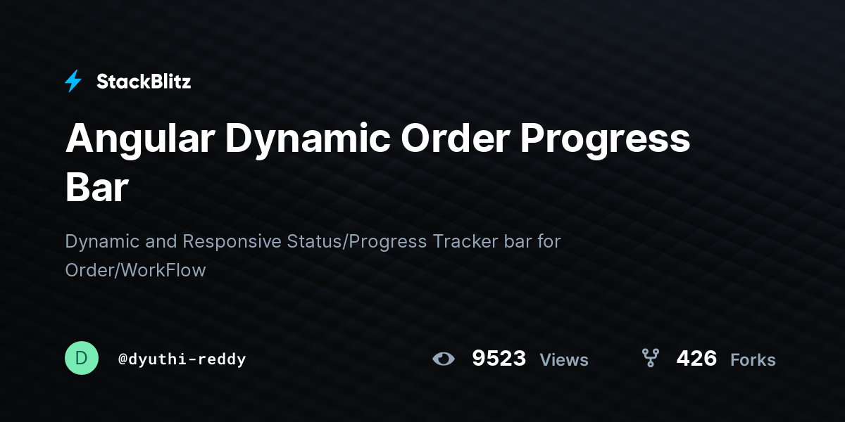 Angular Dynamic Order Progress Bar - StackBlitz Angular Dynamic Order Progress Bar - StackBlitz
