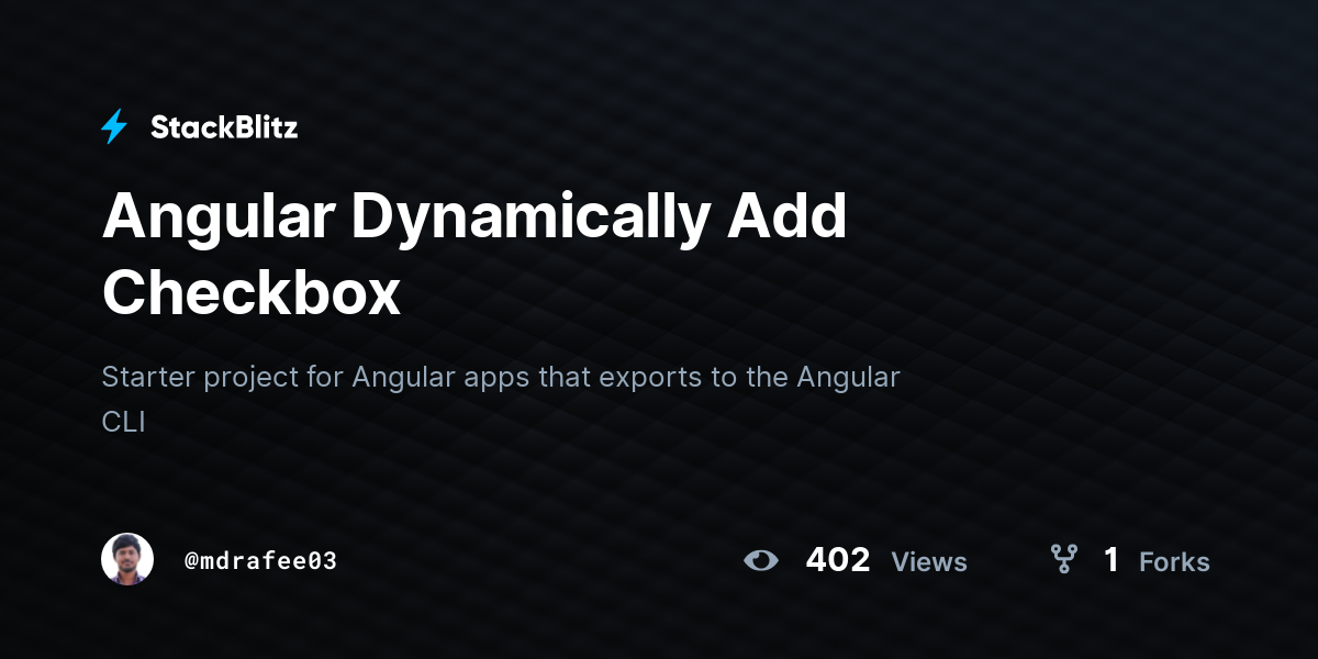 Angular Dynamically Add Checkbox - StackBlitz