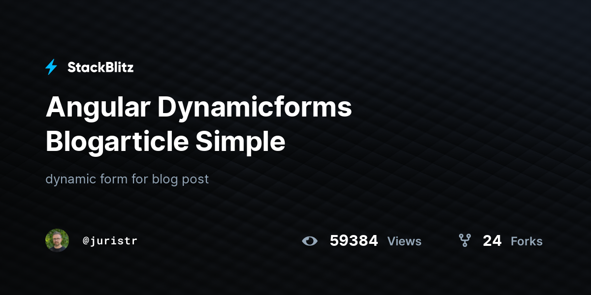 Angular Dynamicforms Blogarticle Simple - StackBlitz Angular Dynamicforms Blogarticle Simple - StackBlitz