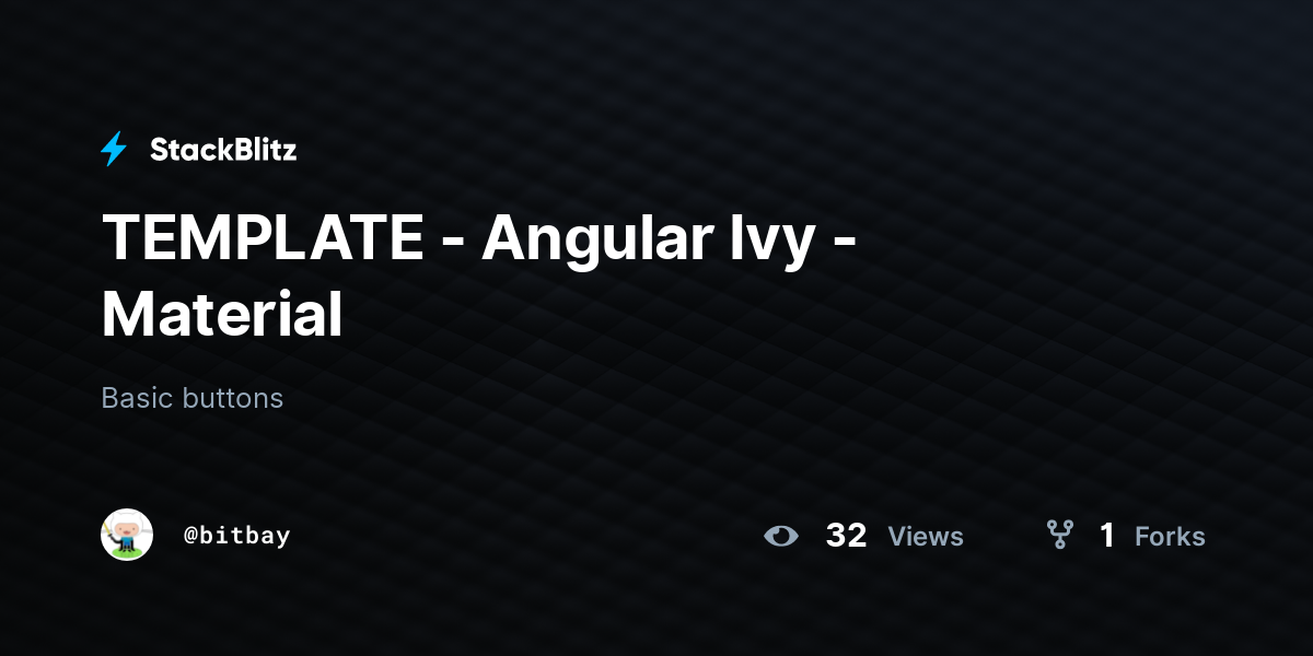 TEMPLATE - Angular Ivy - Material - StackBlitz