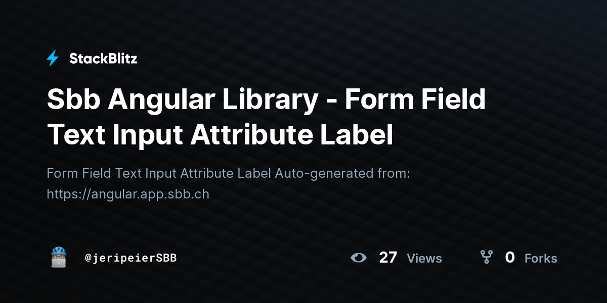 Sbb Angular Library - Form Field Text Input Attribute Label - StackBlitz Sbb Angular Library - Form Field Text Input Attribute Label - StackBlitz