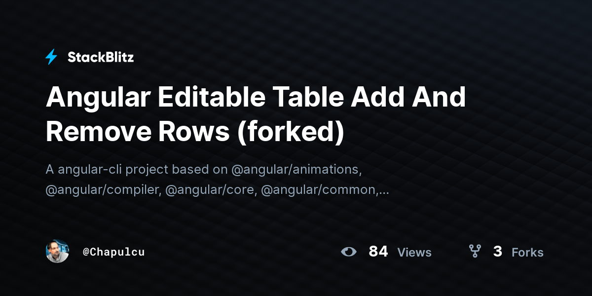 Angular Editable Table Add And Remove Rows (forked) - StackBlitz Angular Editable Table Add And Remove Rows (forked) - StackBlitz