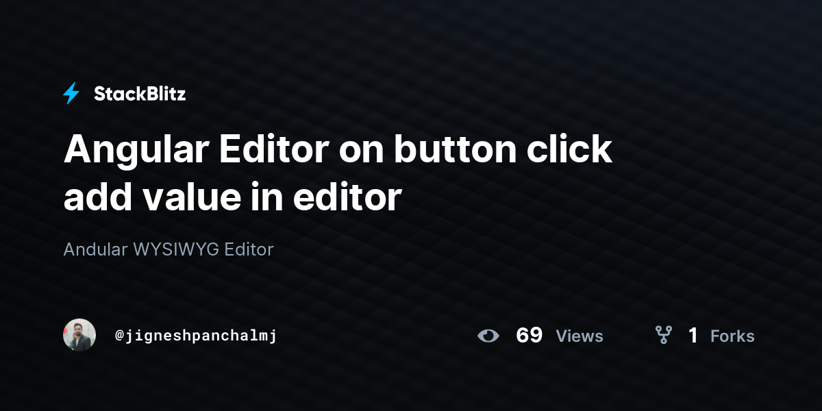 Angular Editor on button click add value in editor - StackBlitz Angular Editor on button click add value in editor - StackBlitz