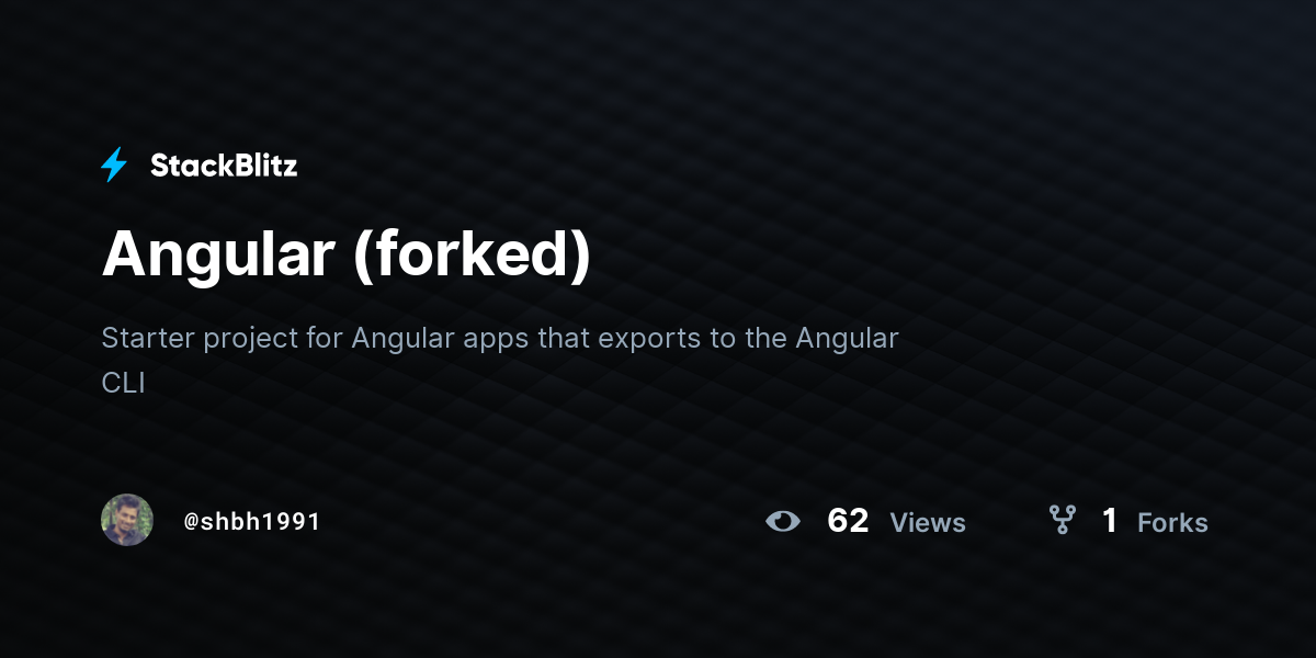 Angular (forked) - StackBlitz Angular (forked) - StackBlitz