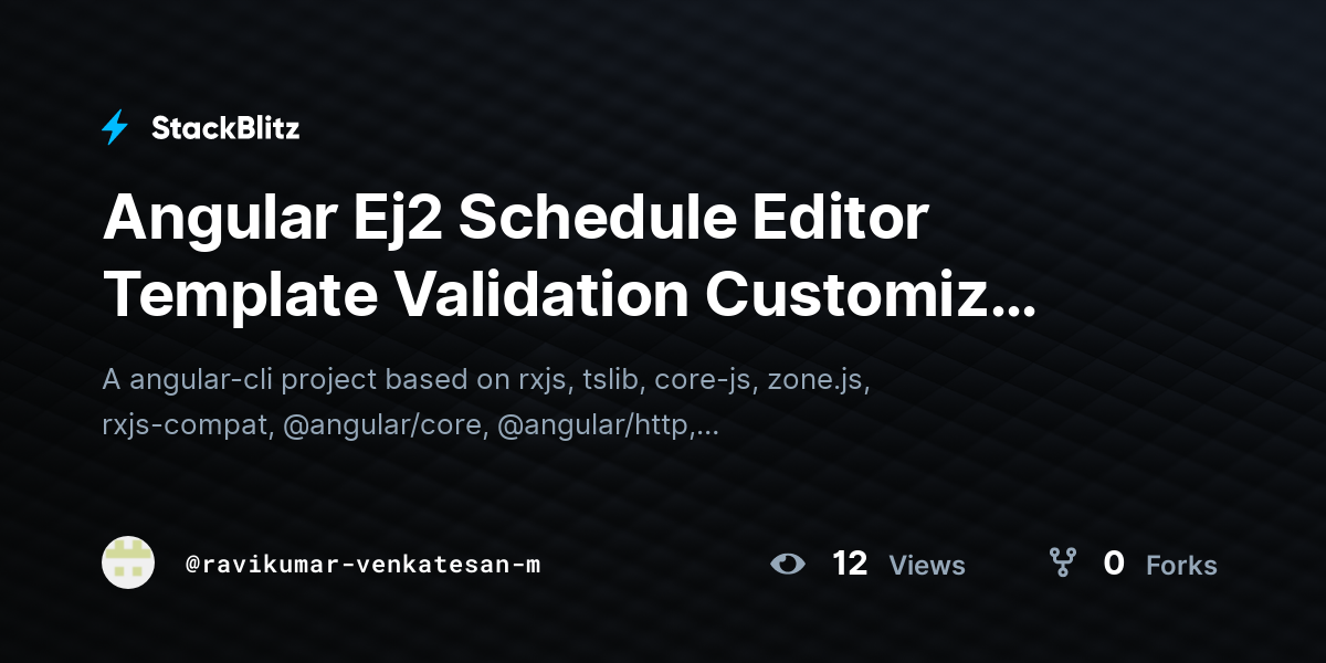 Angular Ej2 Schedule Editor Template Validation Customiz (forked) - StackBlitz