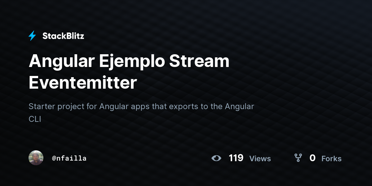 Angular Ejemplo Stream Eventemitter - StackBlitz