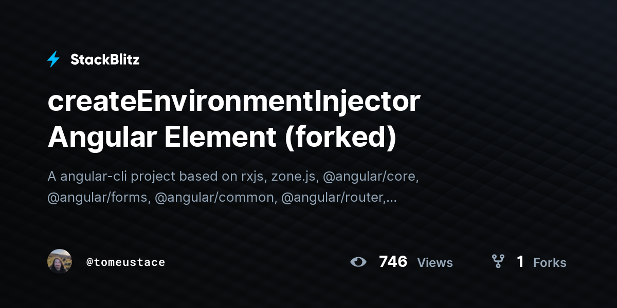 createEnvironmentInjector Angular Element (forked) - StackBlitz