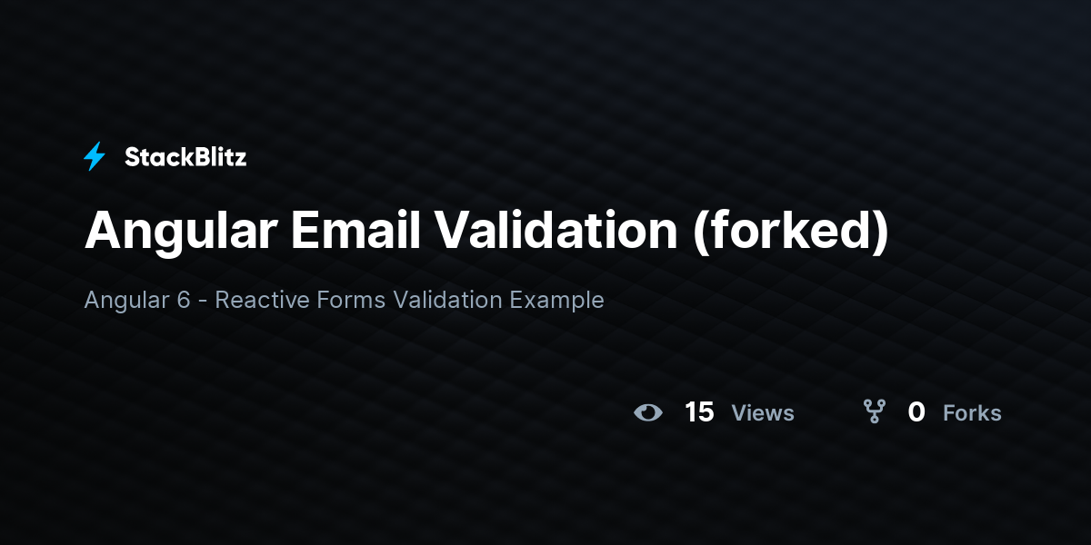 Angular Email Validation (forked) - StackBlitz