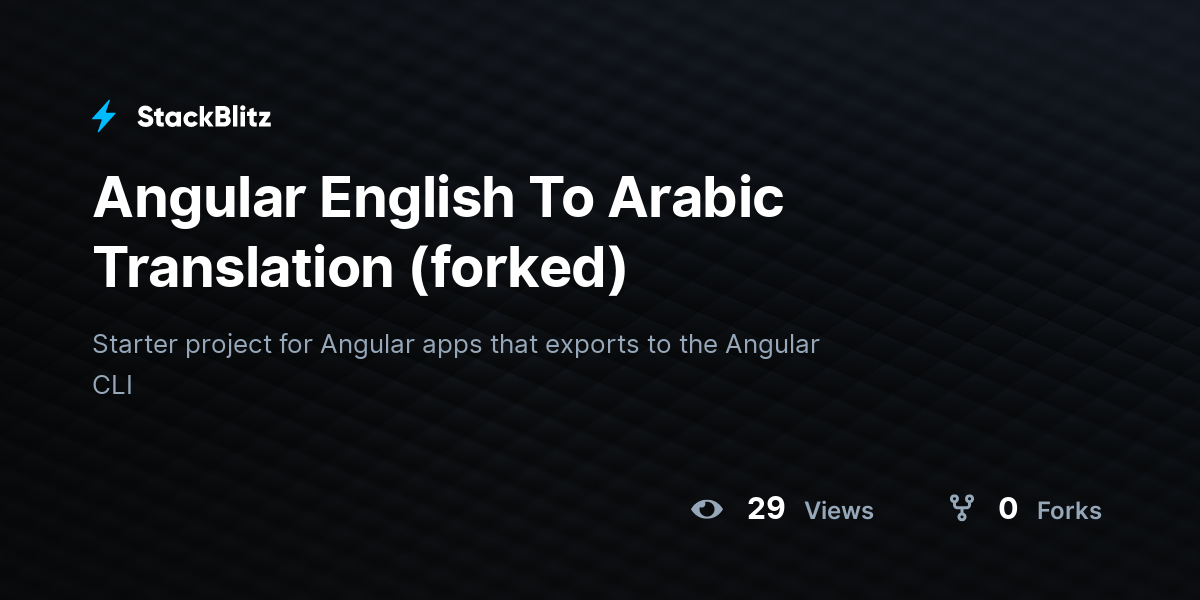 Angular English To Arabic Translation (forked) - StackBlitz